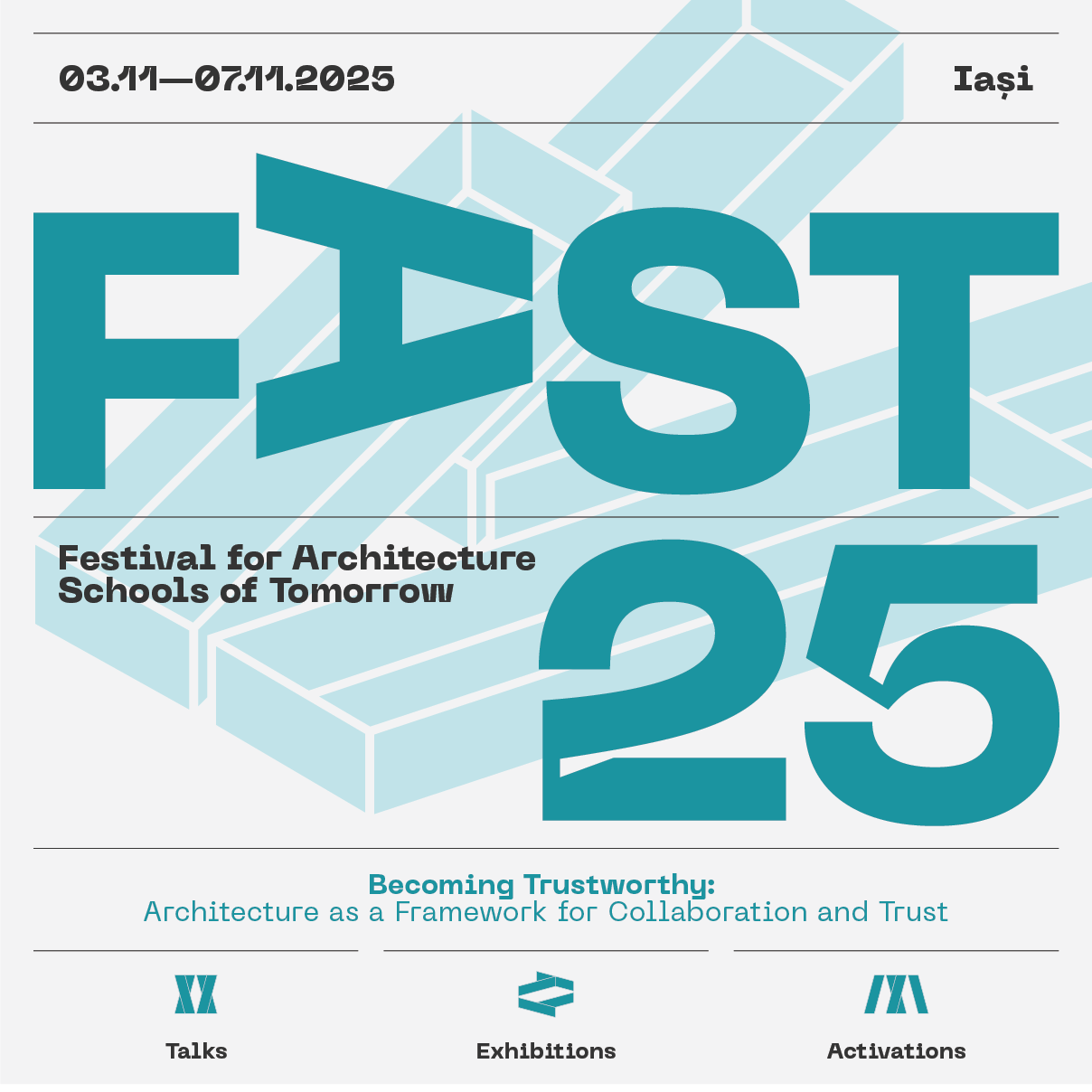 Festival for Architecture Schools of Tomorrow – FAST 2025 – Facultatea ...